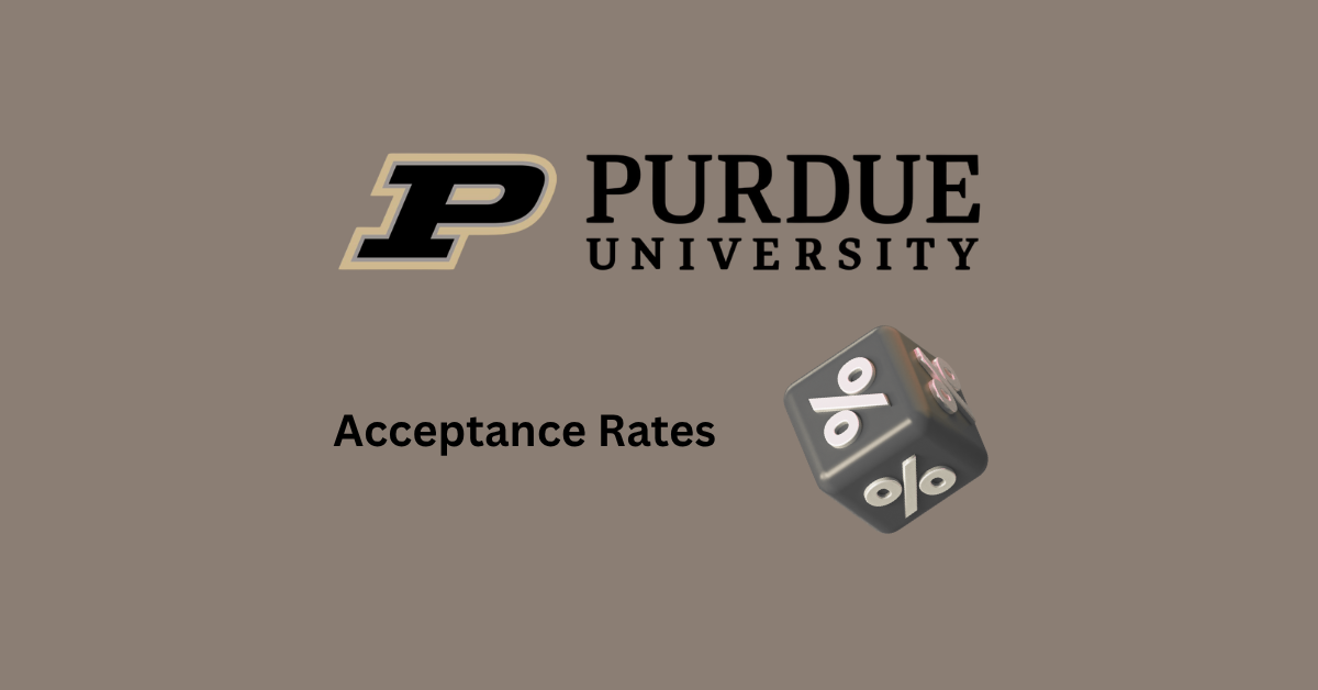 Purdue University Acceptance Rate for STEM Majors: Key Insights for ...